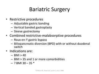 Bariatric surgery | PPTX | Digestive Disorders | Diseases and Conditions