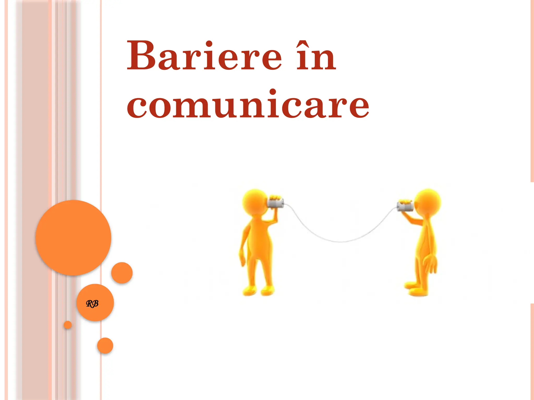 Bariere in comunicare | PPTX