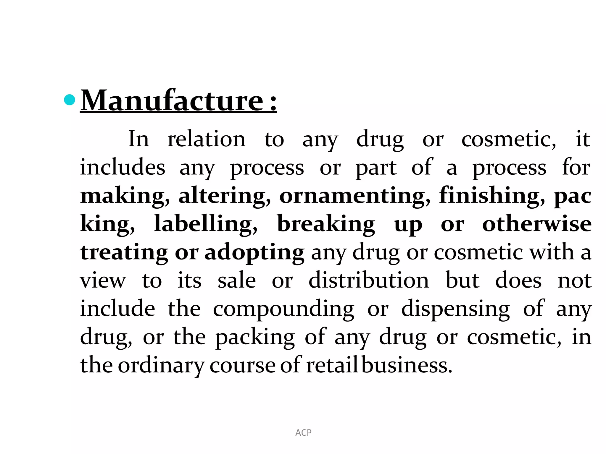 Drugs and cosmetics act 1940 and rules 1945 | PDF