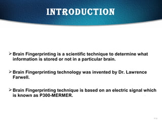 Barin Fingerprinting | PPT | Brain and Nervous System Disorders ...