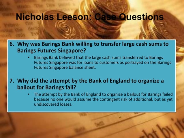 Case study of Baring bank & Nick Leeson | PPTX