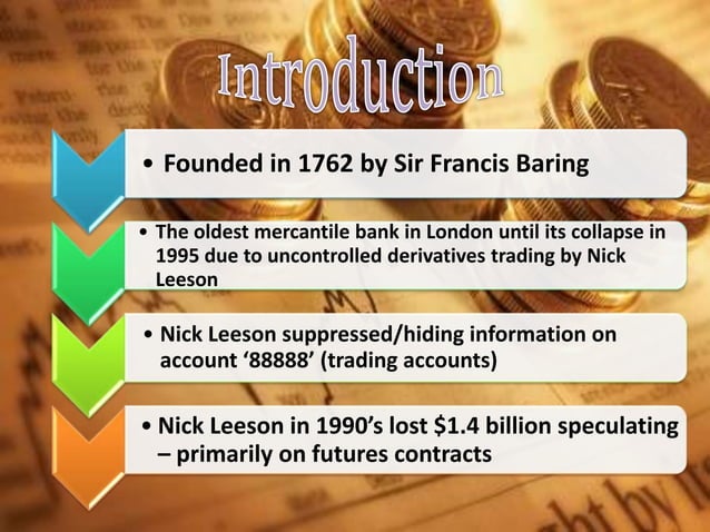 Case study of Baring bank & Nick Leeson | PPTX