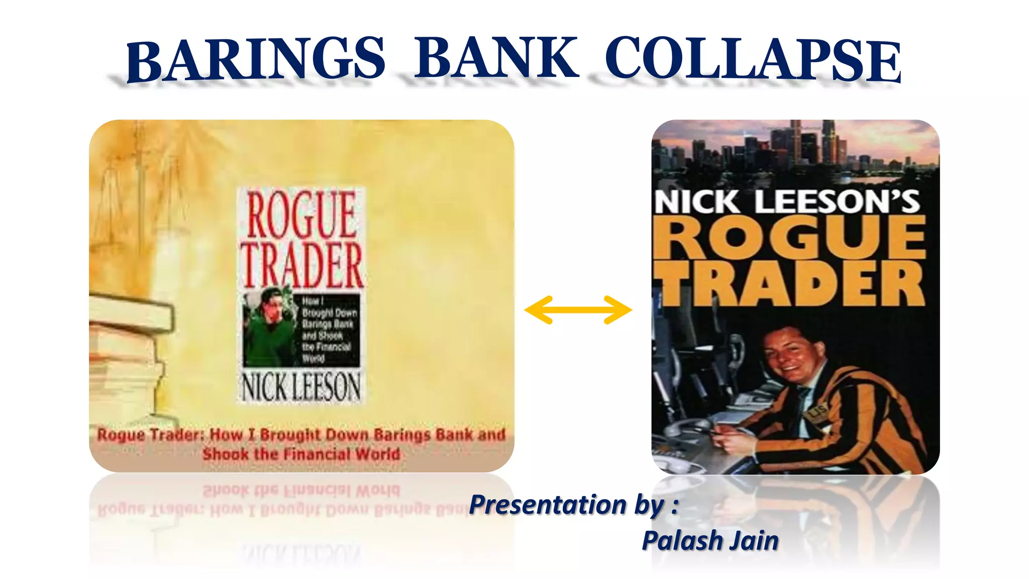 Barings bank collapse | PPTX