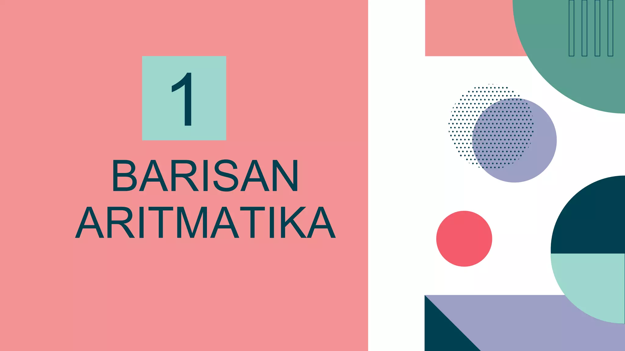 Barisan Aritmatika Geometri.pptx