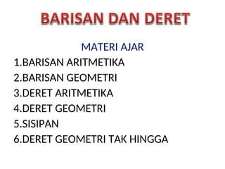 Barisan dan Deret Aritmetika dan Geometri.ppt