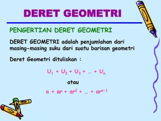 Barisan dan deret geometri | PPT