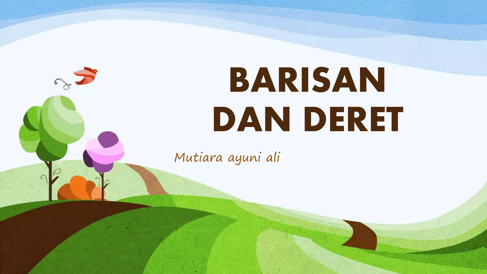 Barisan dan deret kelas 10 | PPTX