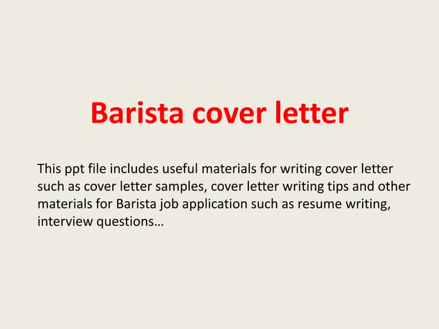 Barista cover letter | PPT