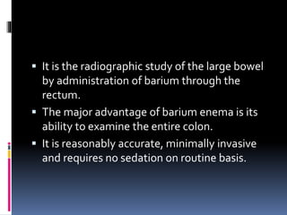 Barium enema procedure and patterns | PPTX