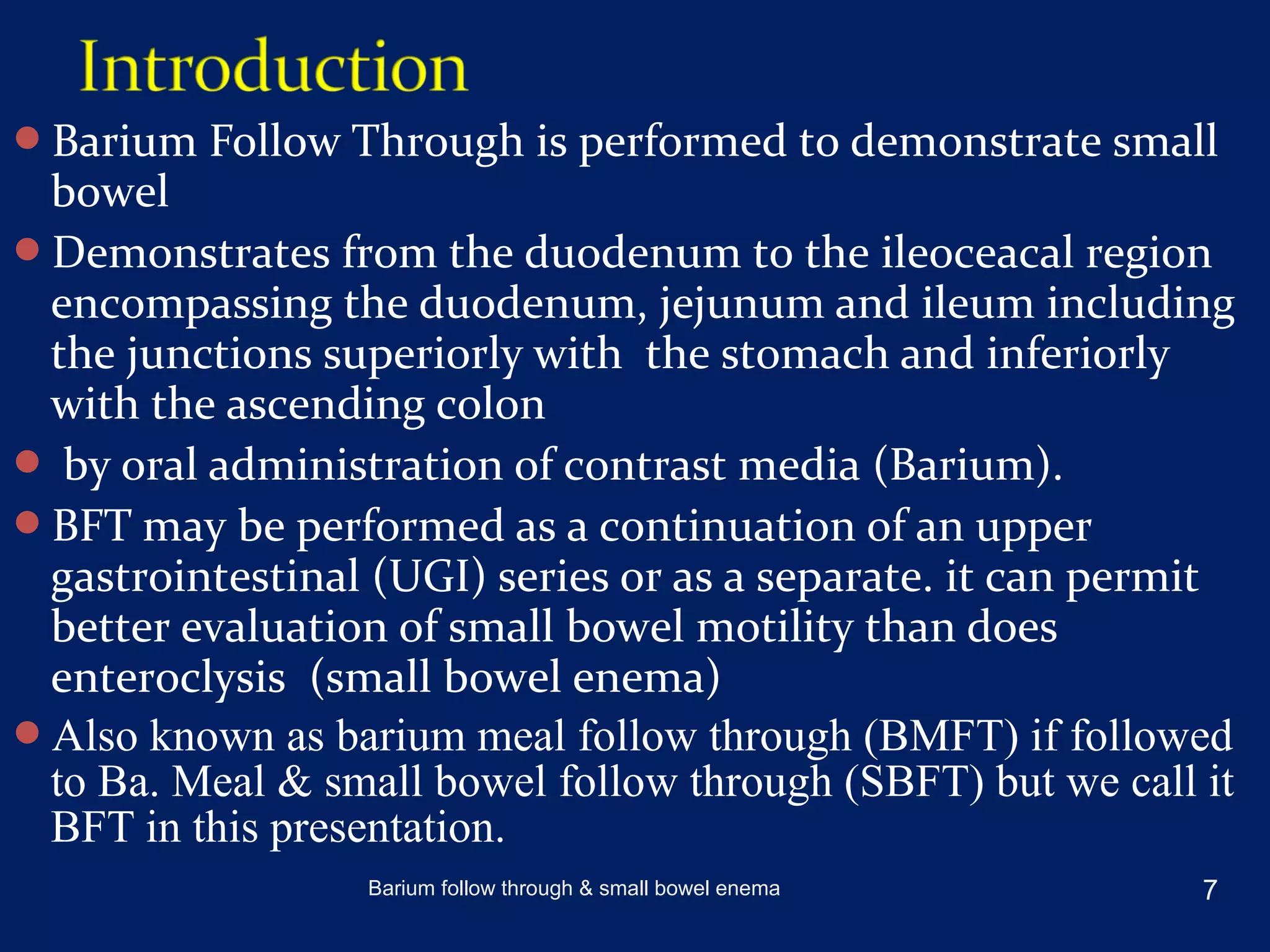 Barium follow through and small bowel enema sahara mahato | PPT