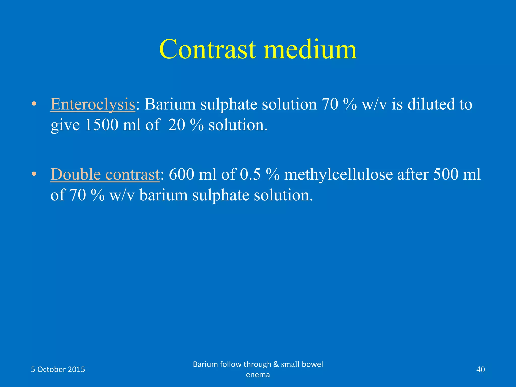 Barium follow through & small bowel enema ranju | PPTX