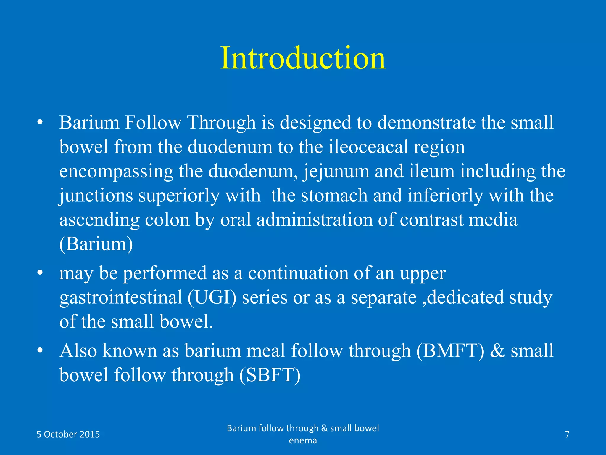 Barium follow through & small bowel enema ranju | PPTX