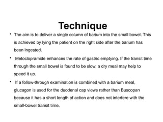 BARIUM IMAGING IN SMALL BOWEL BARIUM MEAL FOLLOW THROUGH.pptx
