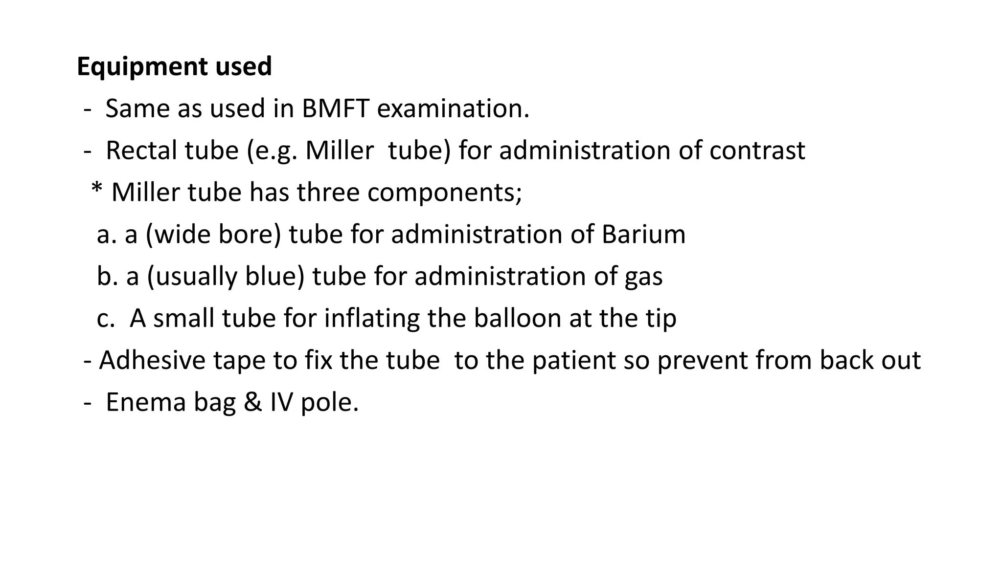 Barium meal follow through (BMFT), Enteroclysis and Barium enema (BE ...