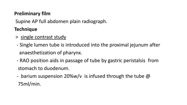 Barium meal follow through (BMFT), Enteroclysis and Barium enema (BE ...