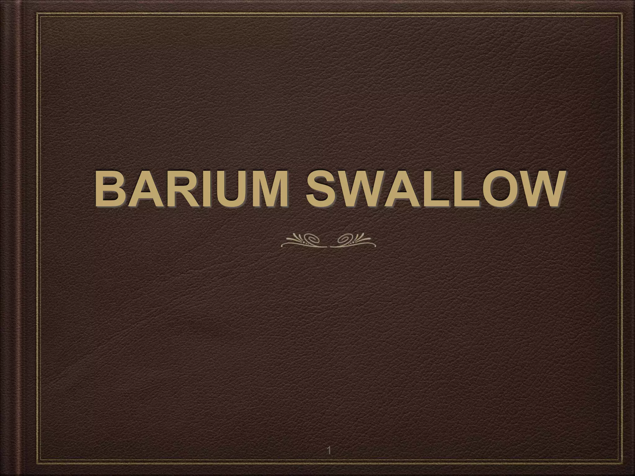 Barium swallow,, | PPTX