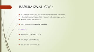 BARIUM SWALLOW TECHNIQUE AND MOTILITY DISORDERS [Autosaved].pptx