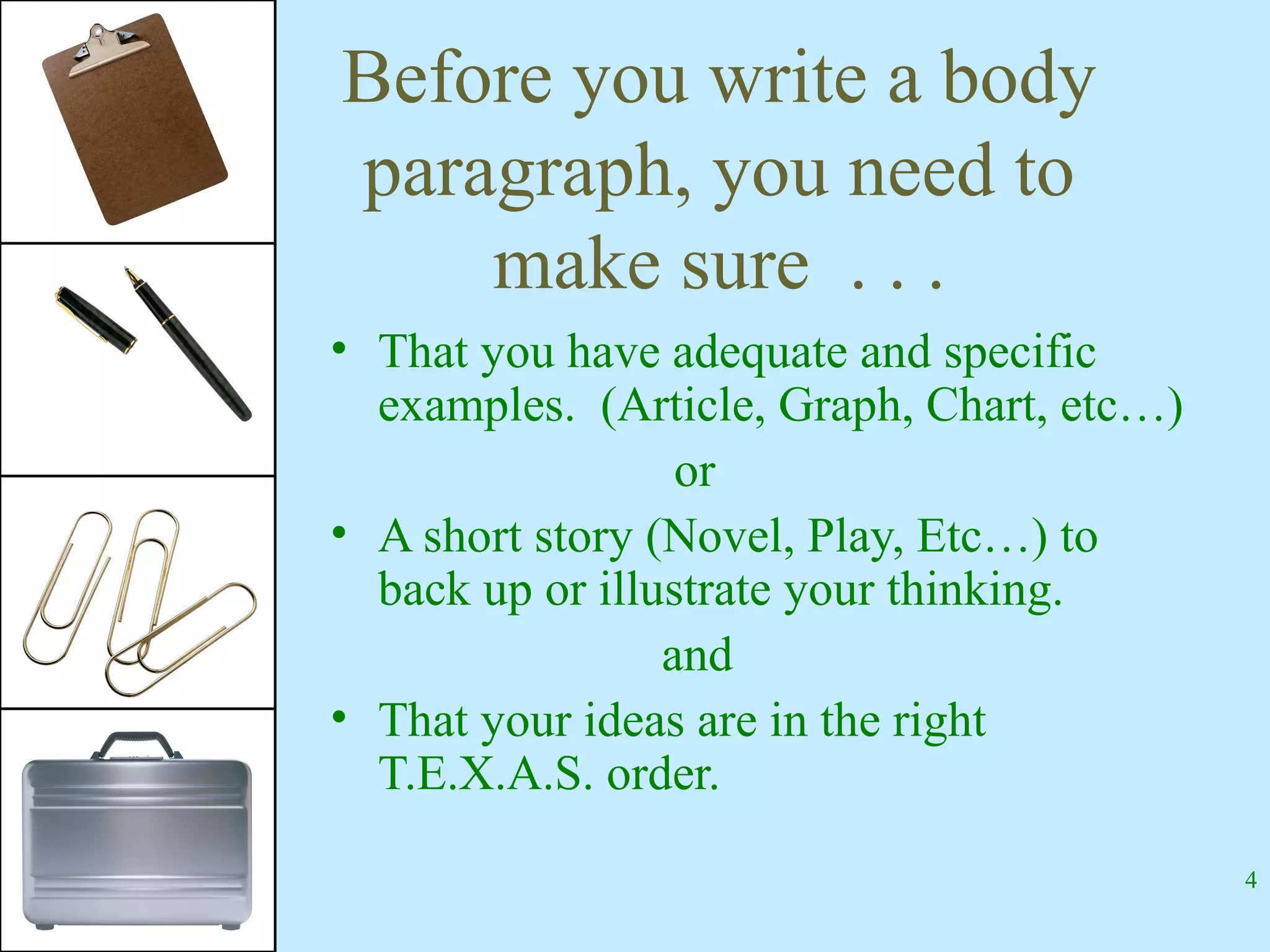 Barker. t.e.x.a.s.body paragraphs | PPT