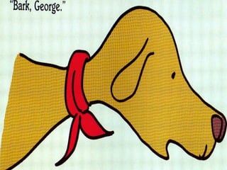 Bark george | PPT