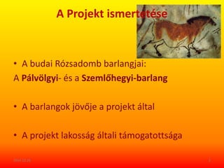 Barlang projekt | PPTX