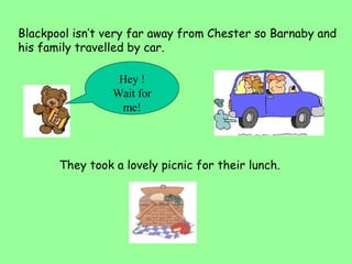 Barnaby Bear Goes To Blackpool | PPT