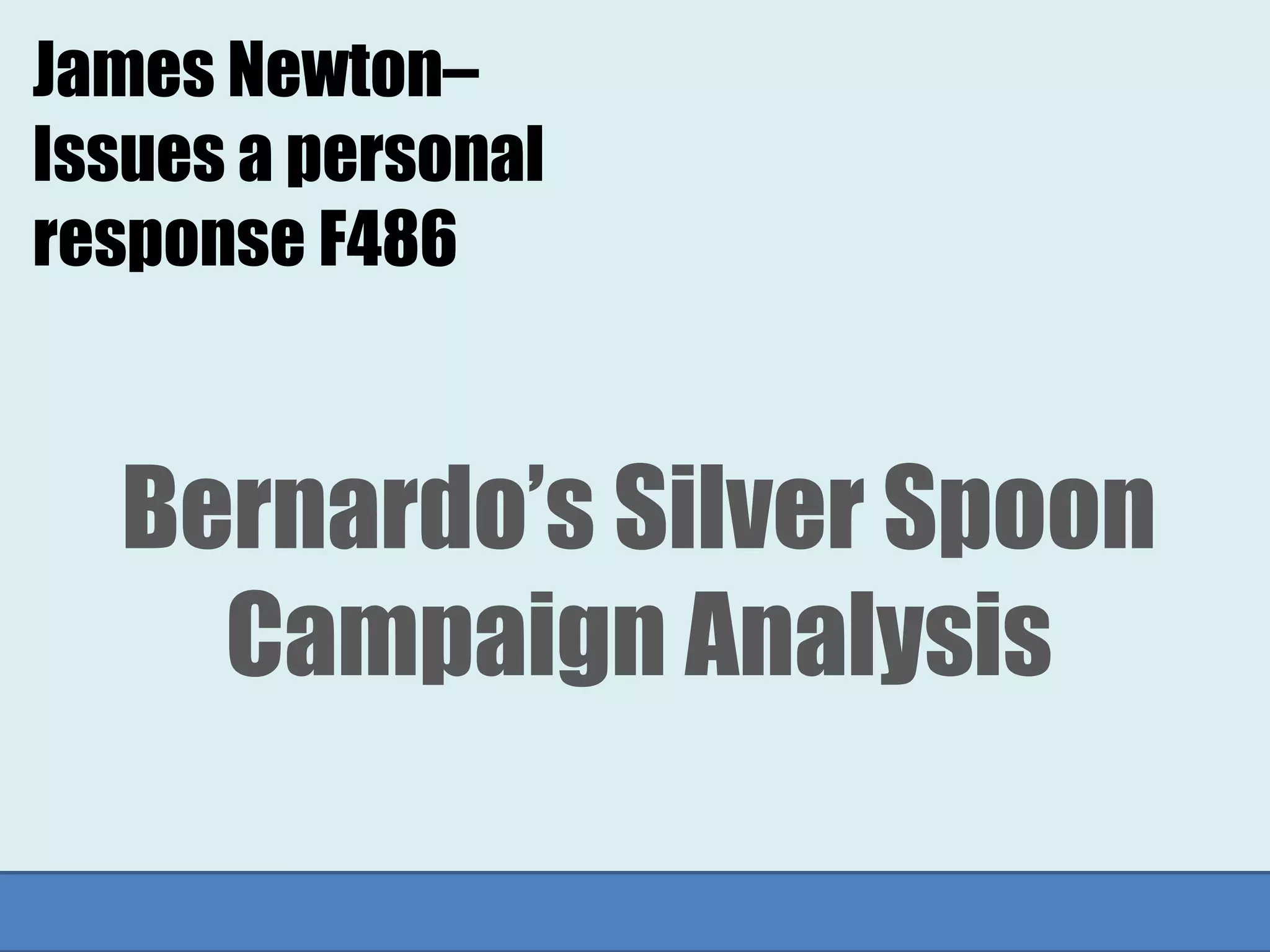 Barnardos Silver Spoon Poster Campaign Anlysis | PPTX