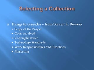 Creating a Digital Collection For Your Library | PPTX