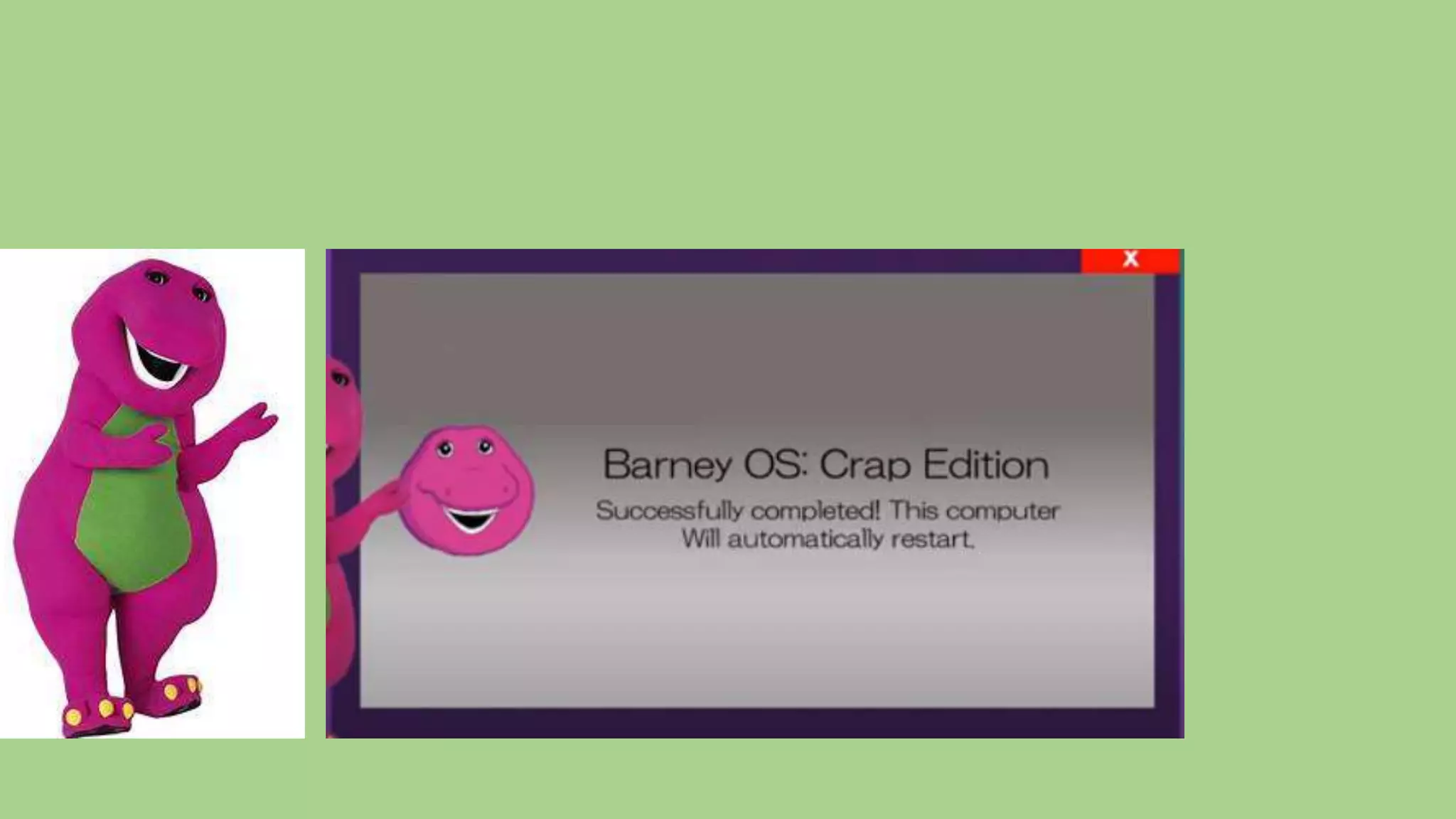 Barney OS crap edtion remastered.pptx