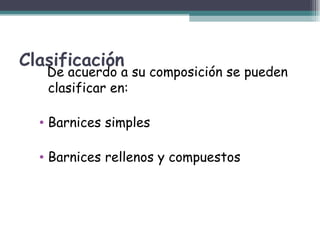 Barnices | PPT
