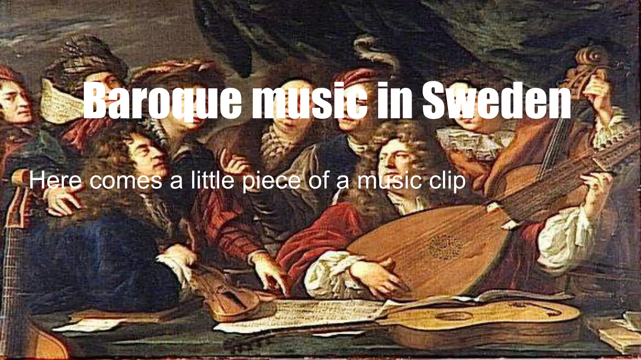Baroque music in Sweden | PPTX