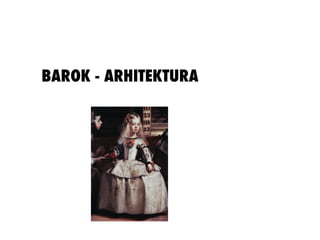 Barok arhitektura | PPT