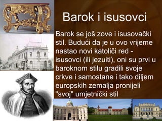 Barok isusovački stil | PPT