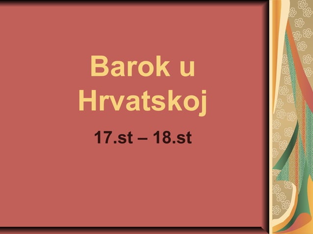 Barok u hrvatskoj | PPT