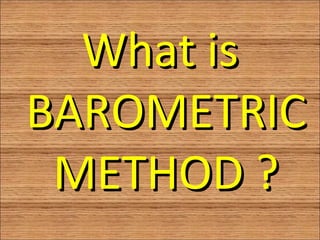 Barometric method 1 gp | PPT