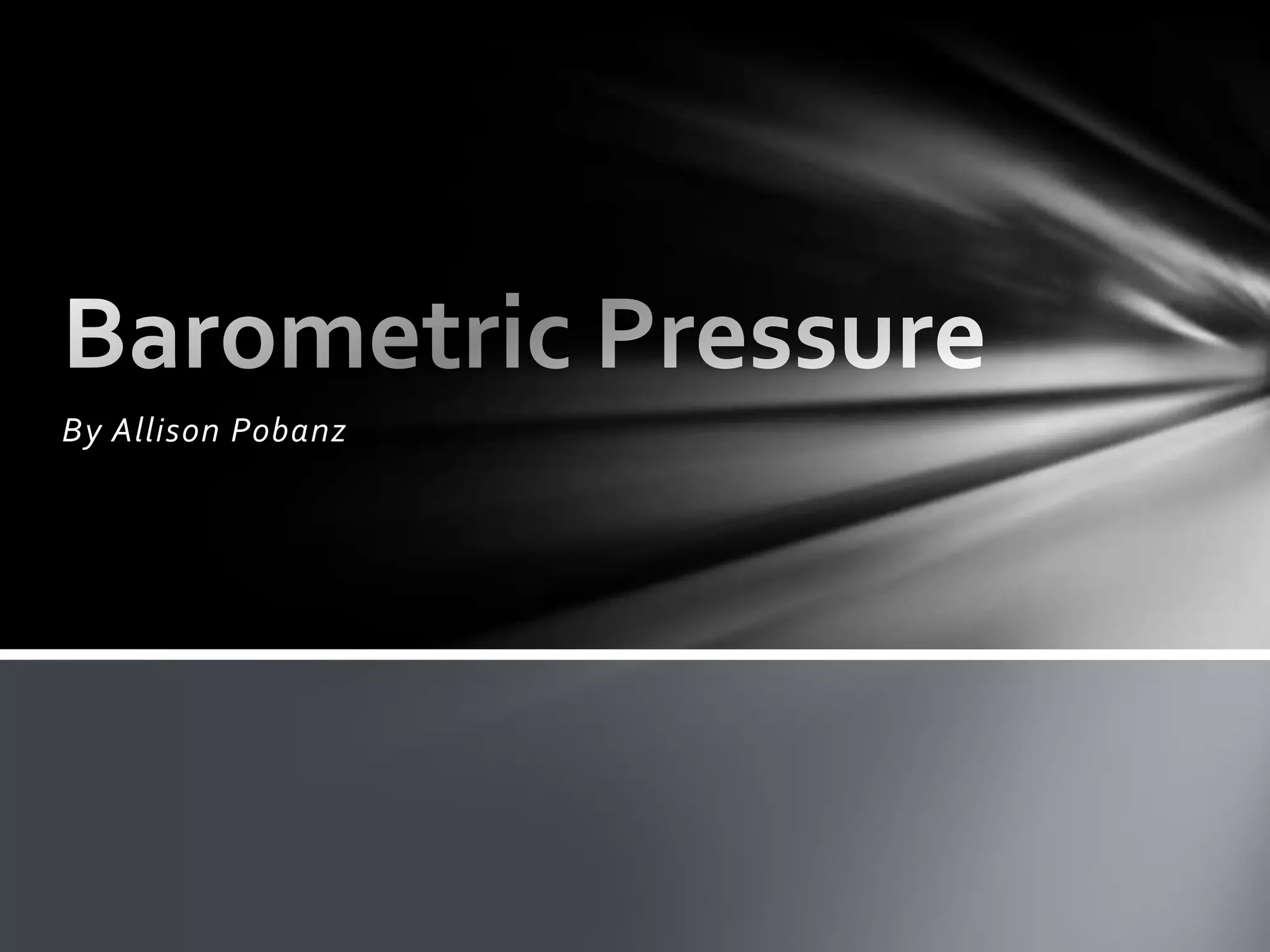 Barometric pressure | PPTX