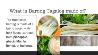 The Philippine Native Barong-Tagalog.pptx