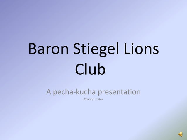 Baron Stiegel Lions Club | PPT