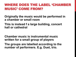 Baroque and Classical Chamber Music | PPTX | Classical Music | Music