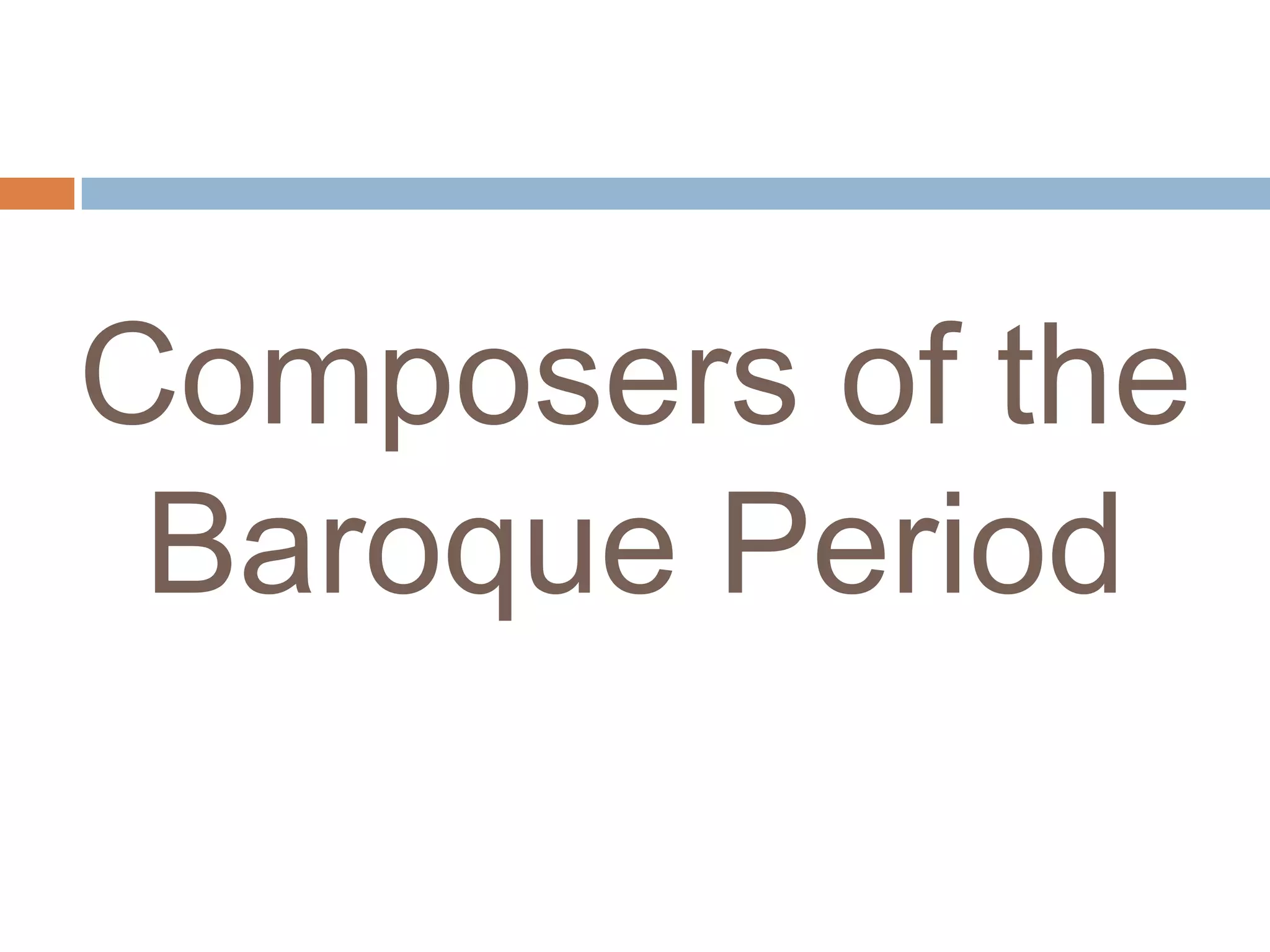 Baroque composer | PPTX