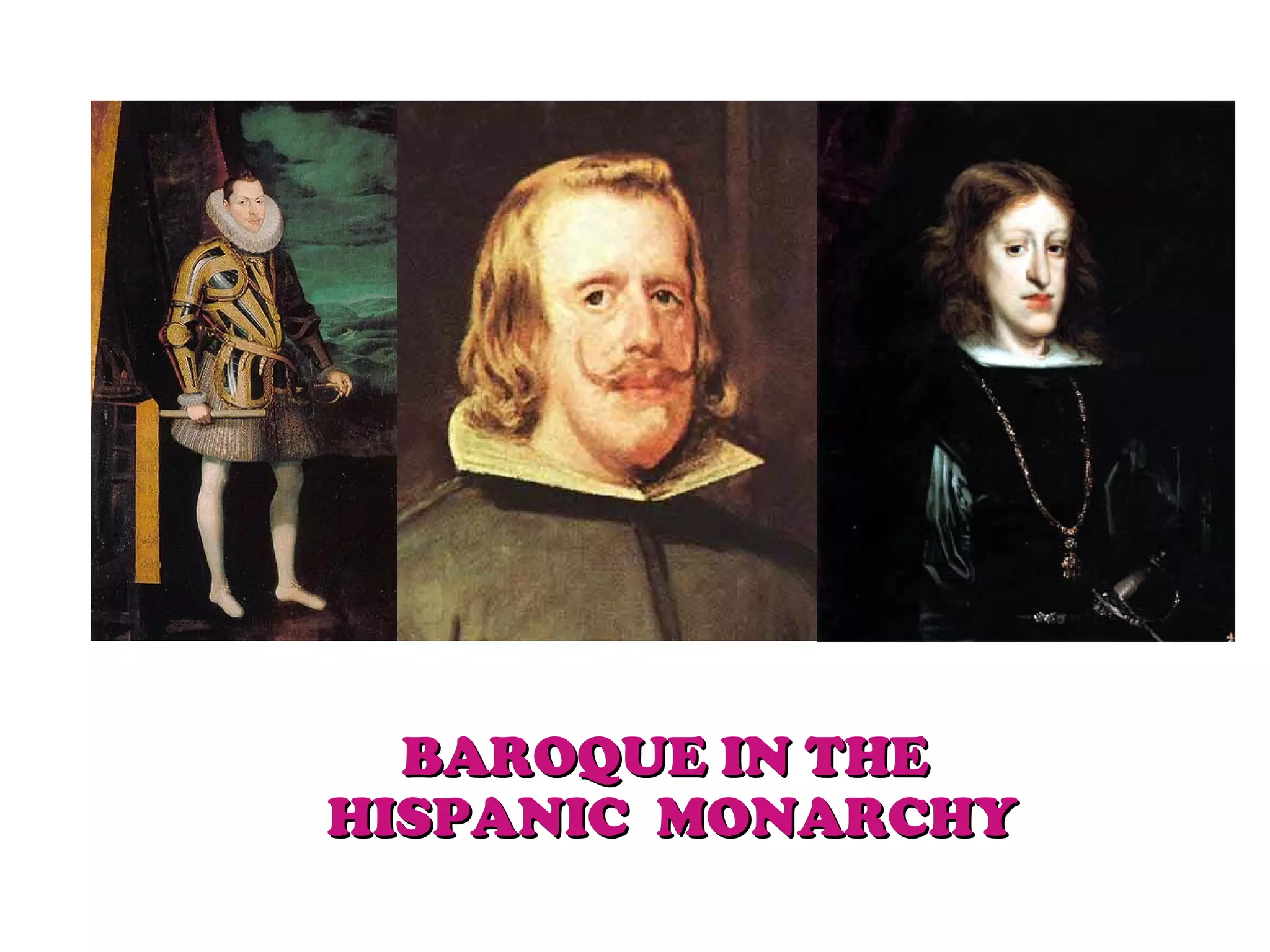 Baroque Art in the Hispanic Monarchy | PPT