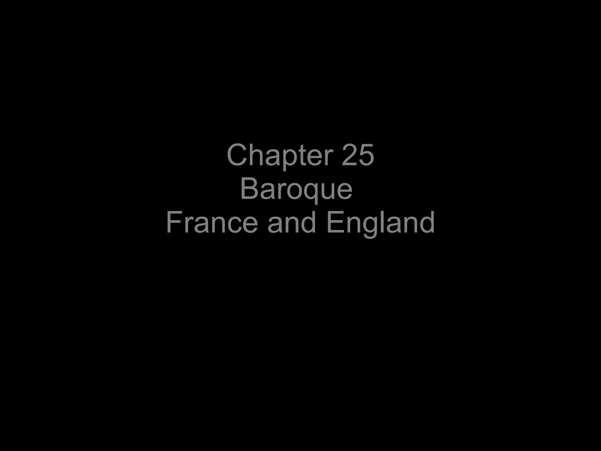 Baroque France and England, | PPT