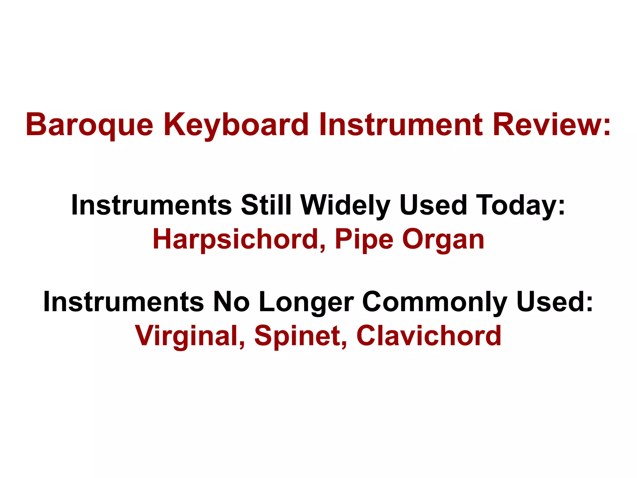 Baroque Keyboard Instruments | PPTX