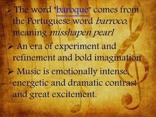Baroque Period | PPTX | Classical Music | Music