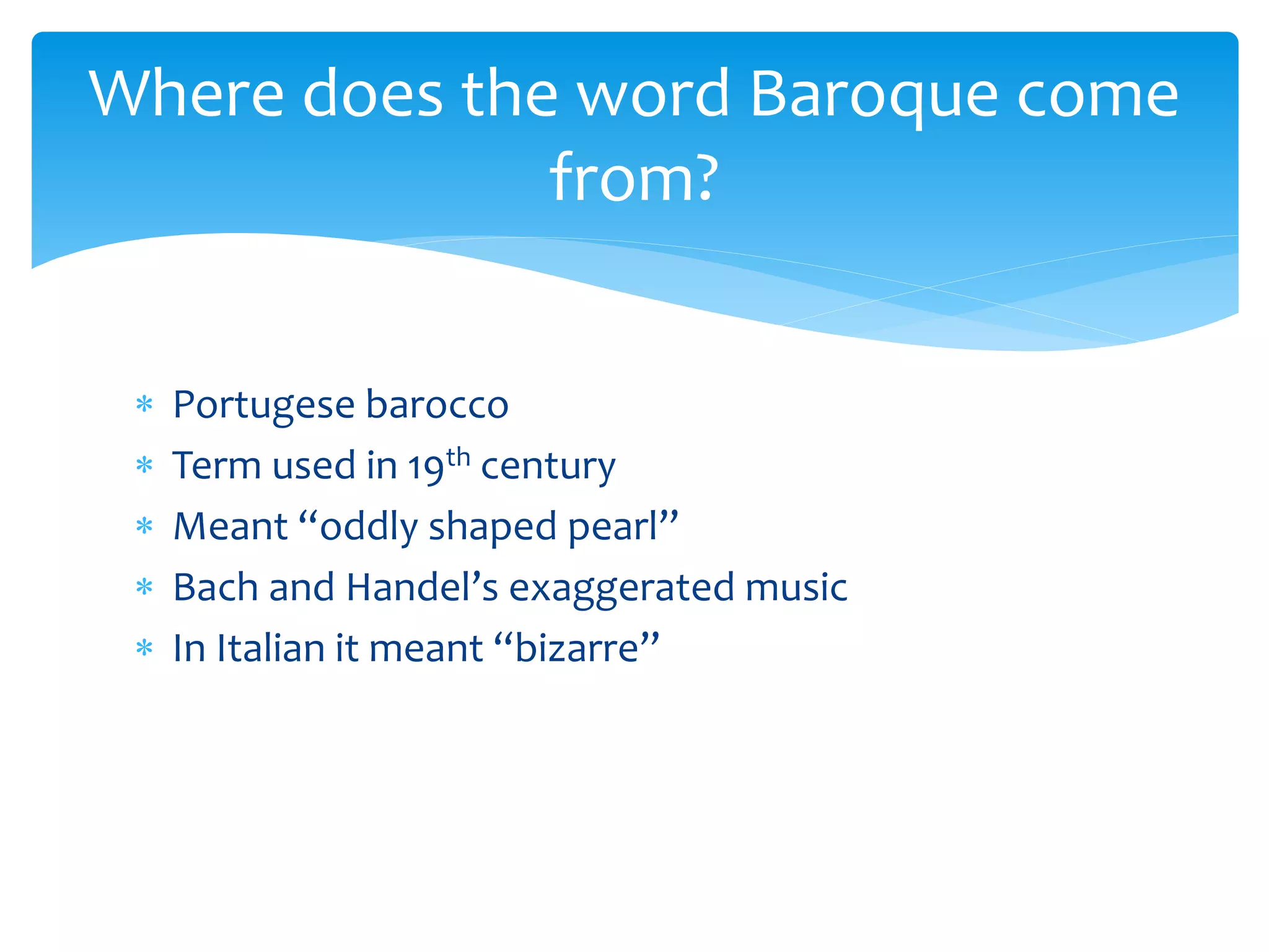 A Powerpoint Presentation About Baroque Music | PPTX