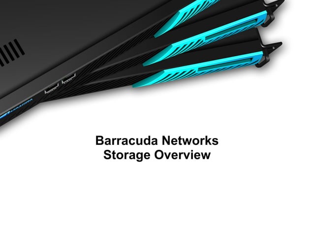 Barracuda Networks Overview | PPT | Internet | Computing