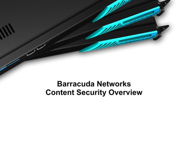 Barracuda Networks Overview | PPT | Internet | Computing