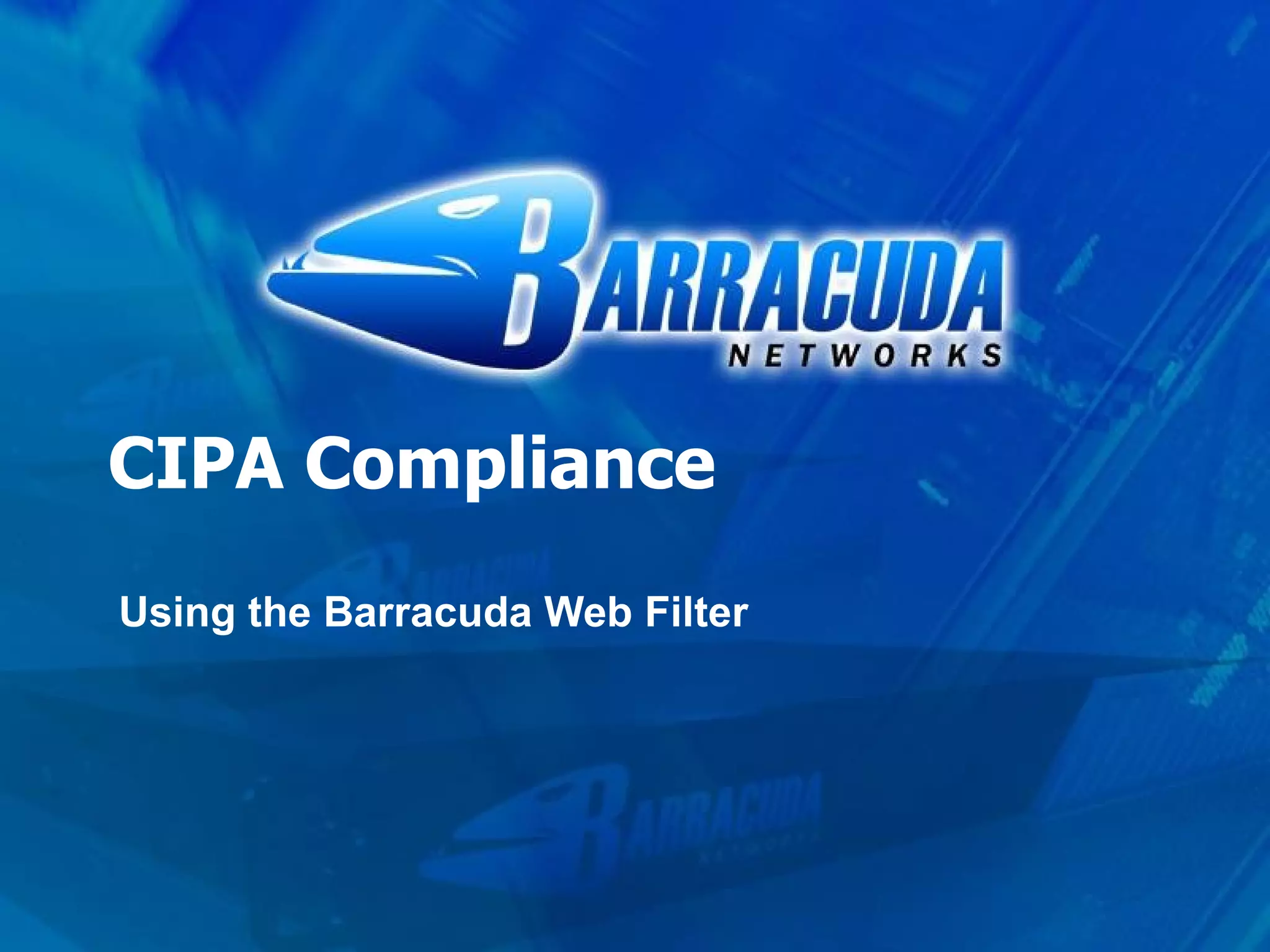 Barracuda Web Filter Cipa Presentation | PPT