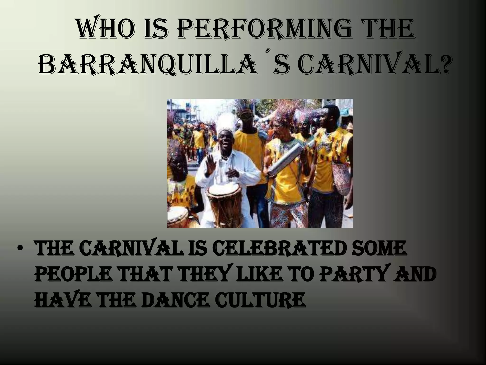 Barranquilla's Carnival 1 | PPTX