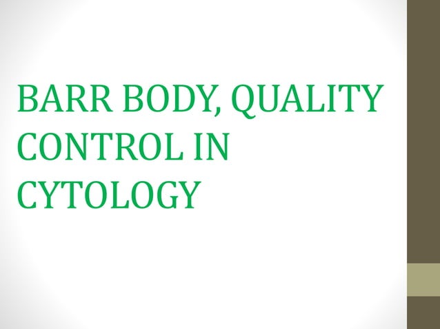 BARR BODY.pptx | Genetics | Science
