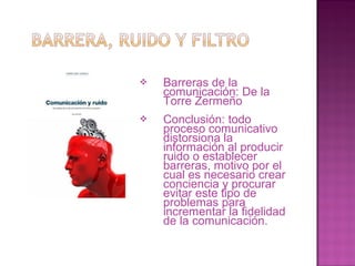 Barreras de comunicación. verderber sesión 8 | PPT